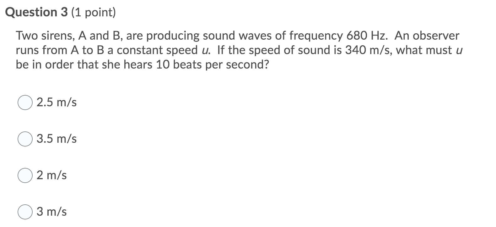 Solved Question 3 (1 point) Two sirens, A and B, are | Chegg.com