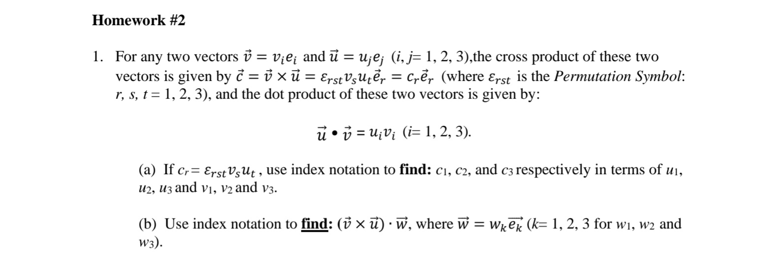 Solved For any two vectors v=viei and u=ujej(i,j=1,2,3), the | Chegg.com