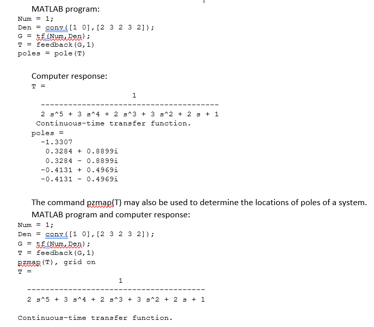 Solved 1. Use the MATLAB command pole (T) to determine the | Chegg.com