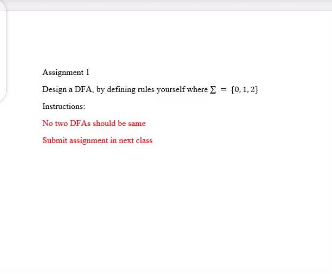 Solved = {0,1,2) Assignment 1 Design a DFA, by defining | Chegg.com