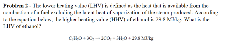 Solved Problem 2 - The lower heating value (LHV) is defined | Chegg.com