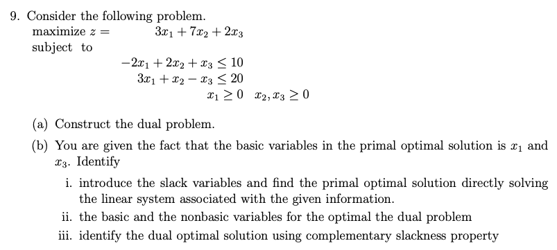 Solved 9. Consider the following problem. maximize z = 3x1 + | Chegg.com