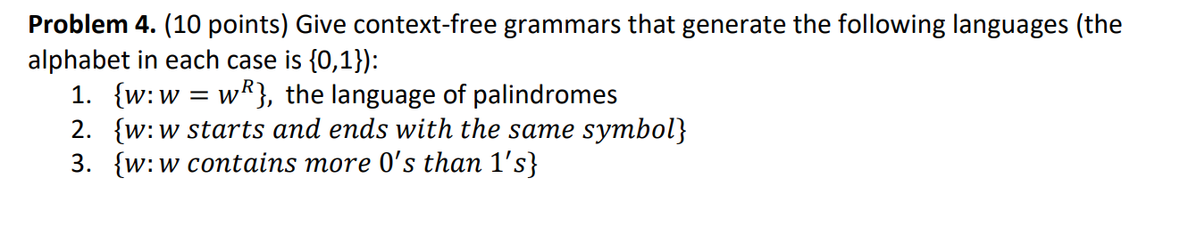 Solved Problem 4. (10 points) Give context-free grammars | Chegg.com