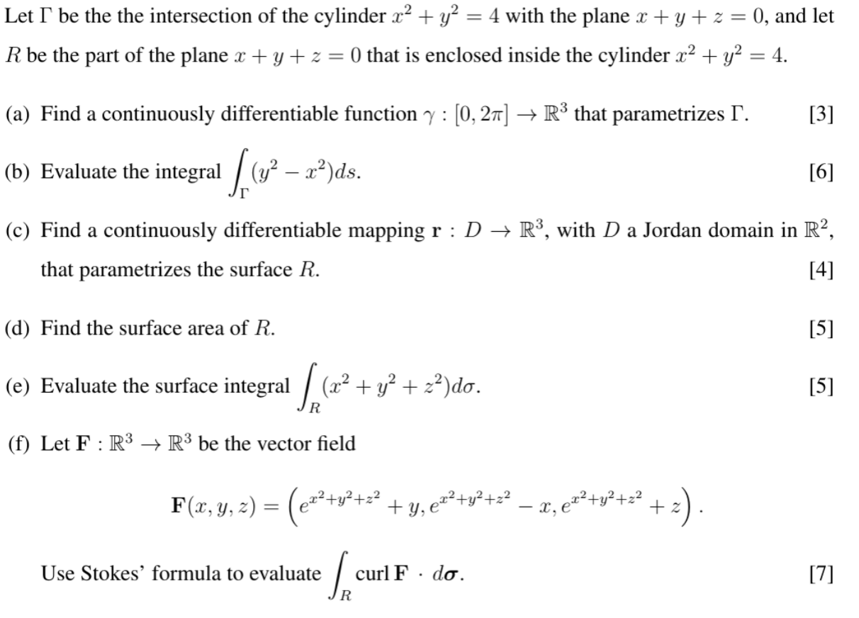 Solved Let I be the the intersection of the cylinder x² + y² | Chegg.com