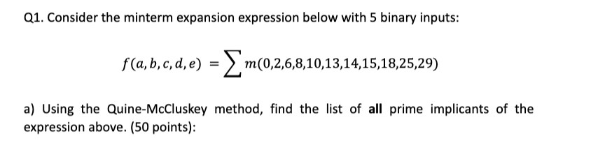 Solved Q1. Consider the minterm expansion expression below | Chegg.com