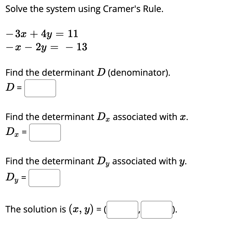 Solved Solve the system using Cramer's Rule. | Chegg.com