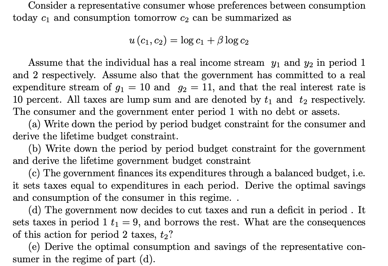Solved Consider a representative consumer whose preferences | Chegg.com