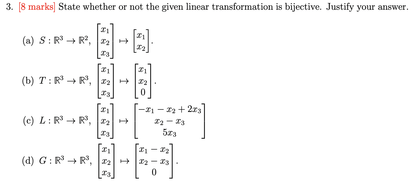 Solved State whether or not the given linear transformation | Chegg.com