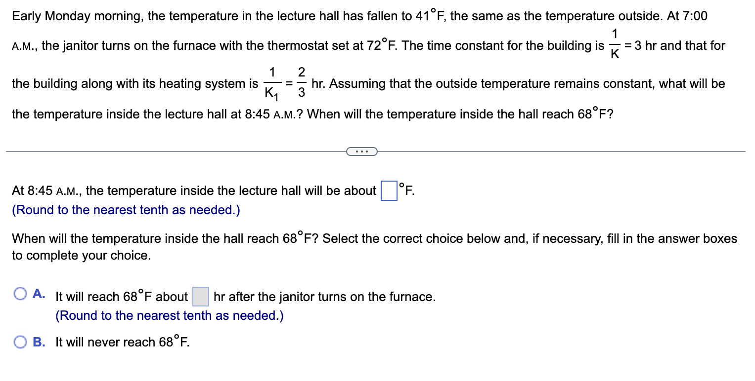 Solved Early Monday morning, the temperature in the lecture | Chegg.com