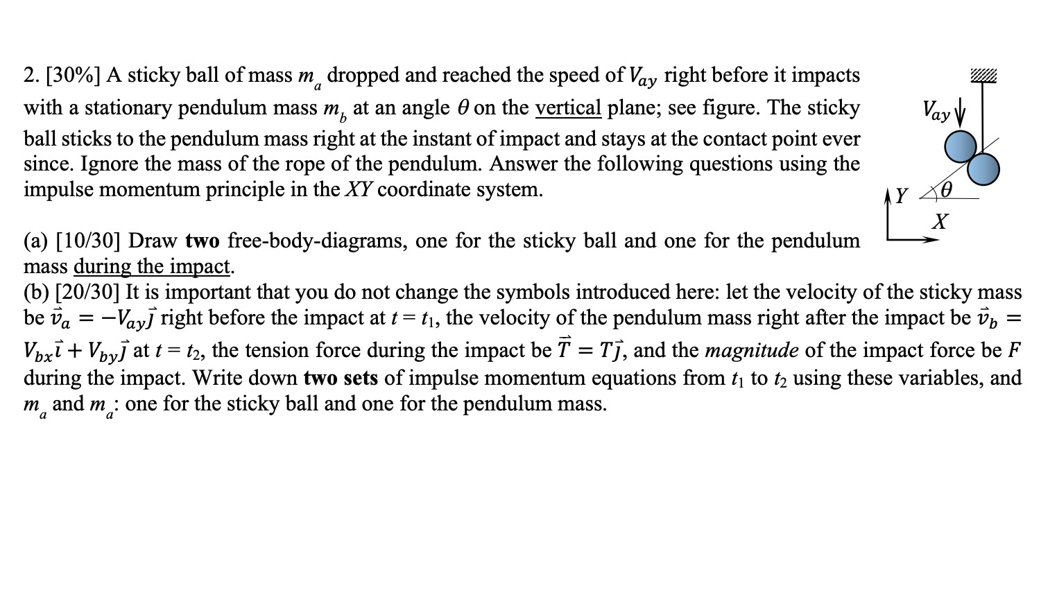 Solved AY 10 2. [30%] A sticky ball of mass m, dropped and | Chegg.com