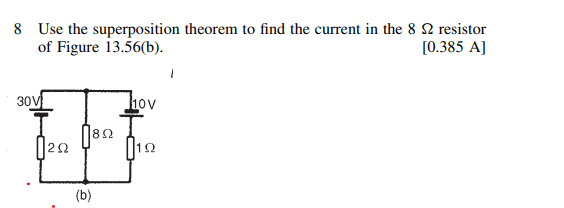 Solved 8 Use the superposition theorem to find the current | Chegg.com
