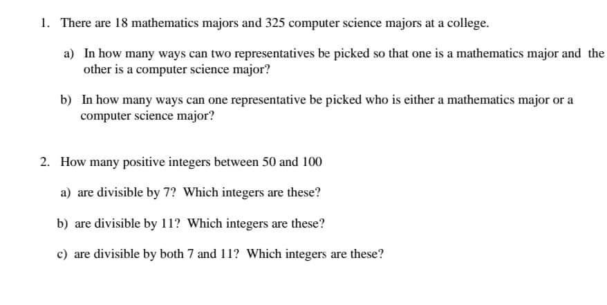 Solved 1. There are 18 mathematics majors and 325 computer | Chegg.com