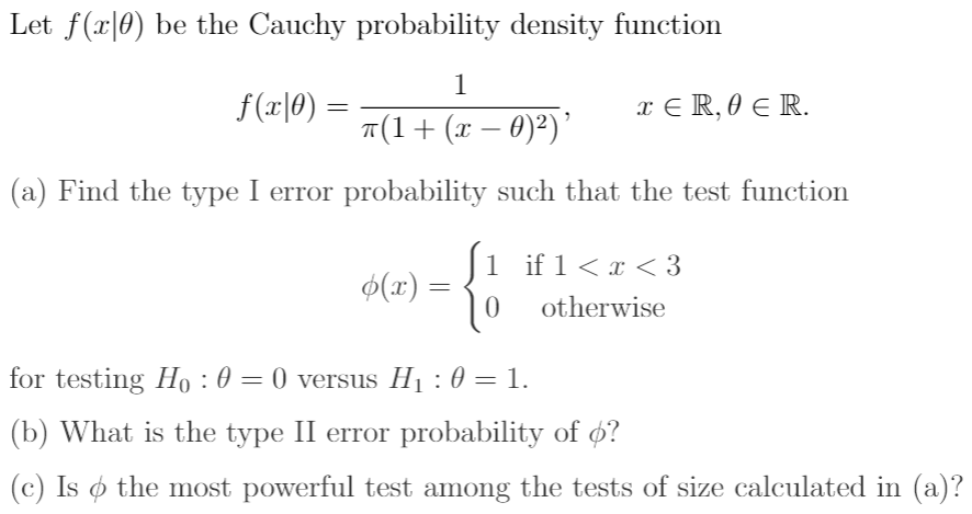 Let f(x∣θ) be the Cauchy probability density function | Chegg.com