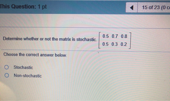 Solved This Question: 1 pt 15 of 23 (0 Determine whether or | Chegg.com