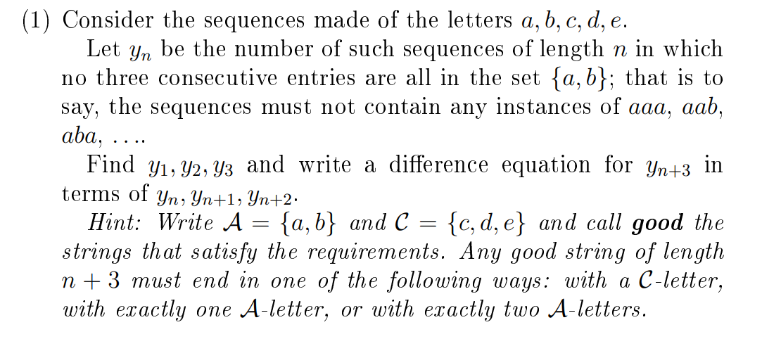 Solved (1) Consider the sequences made of the letters | Chegg.com