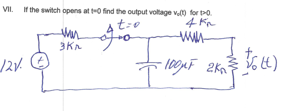 Solved VII. If the switch opens at t=0 find the output | Chegg.com