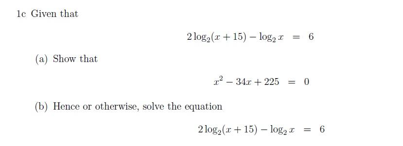 Solved le Given that 2 log2 (2 +15) – log, r = = 6 (a) Show | Chegg.com