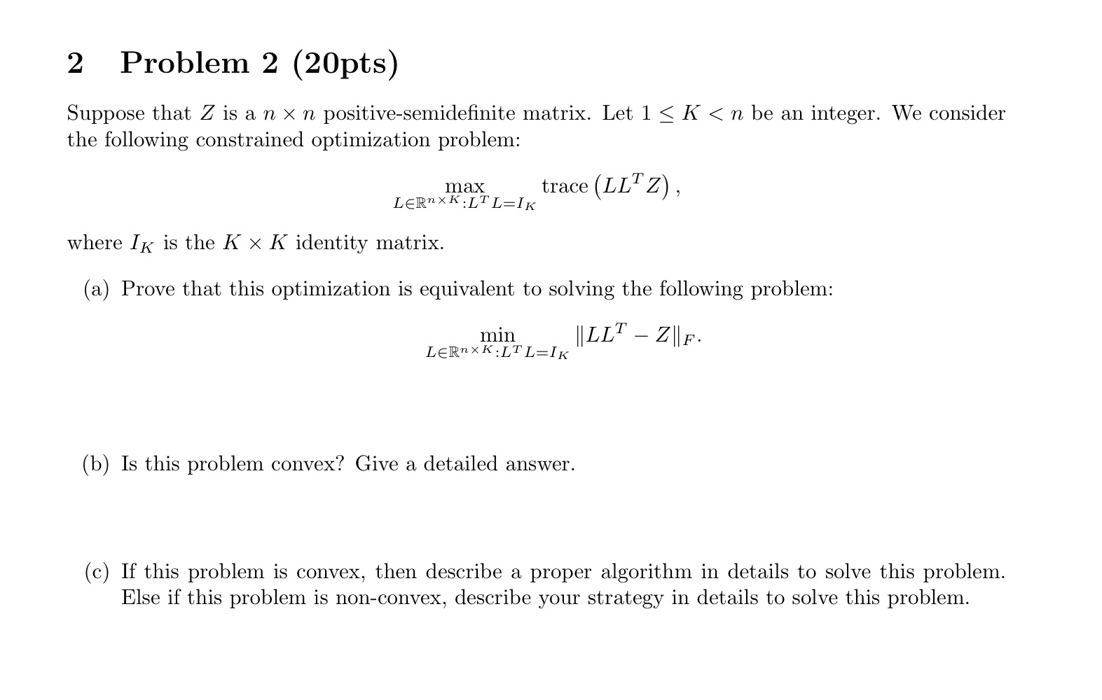 Solved 2 Problem 2 (20pts) Suppose that Z is a n xx n | Chegg.com