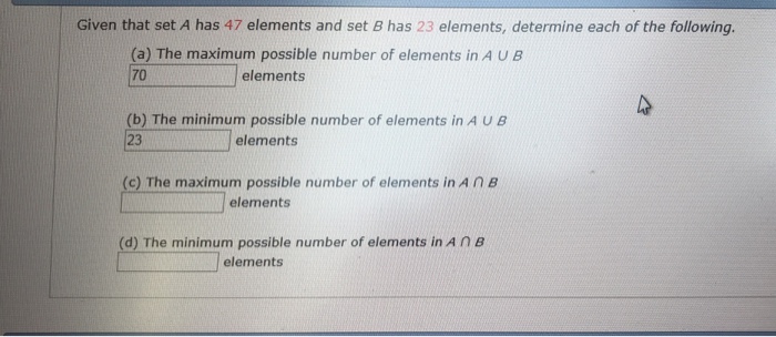 Solved Given that set A has 47 elements and set B has 23 | Chegg.com