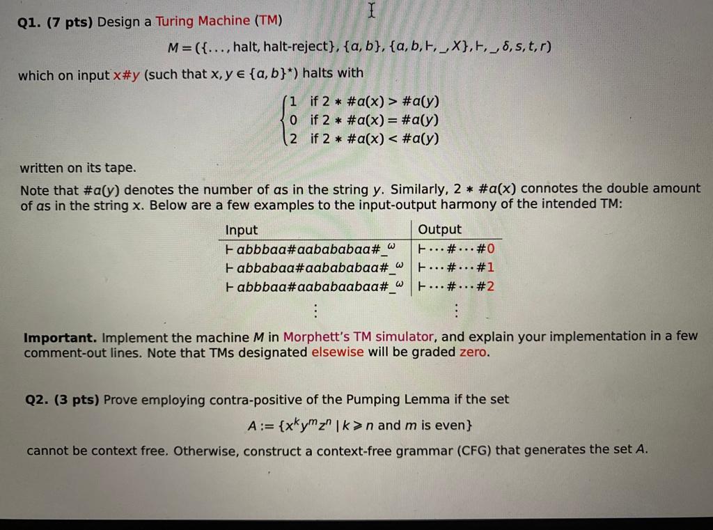 Solved Q1. (7 pts) Design a Turing Machine (TM) M = ({..., | Chegg.com