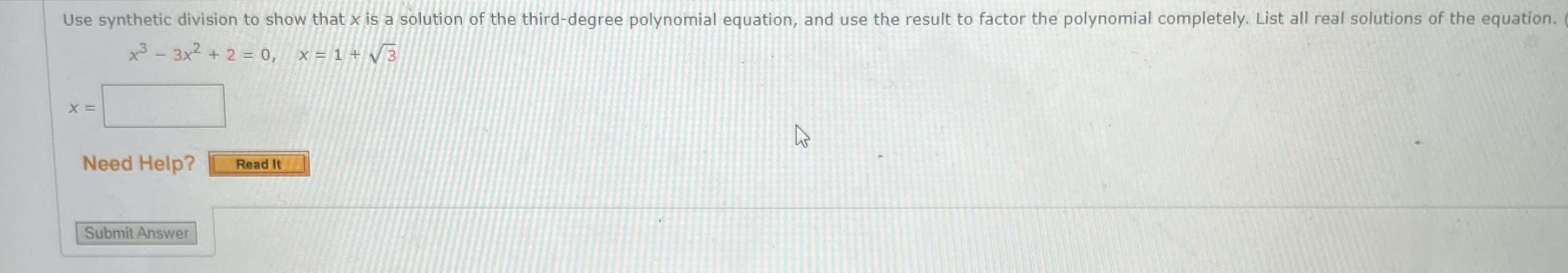 Solved Use synthetic division to show that x is a solution | Chegg.com