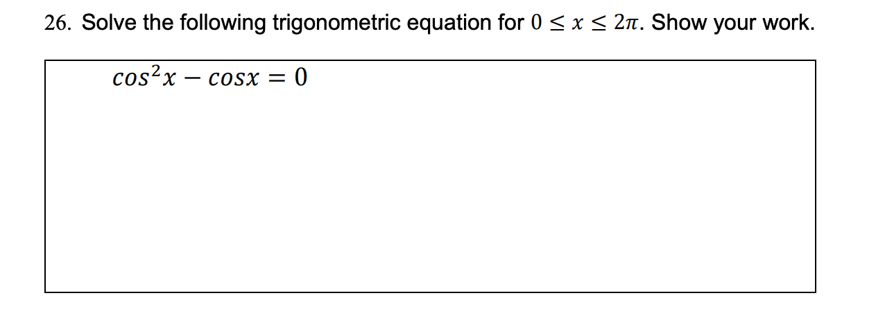 Solved 26. Solve the following trigonometric equation for 0 | Chegg.com