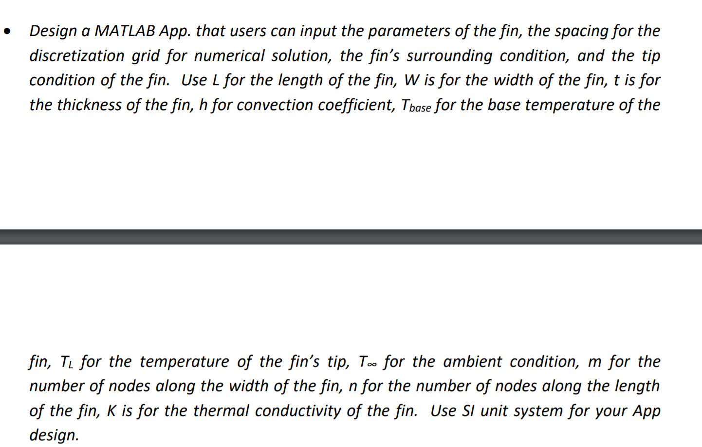 Design a MATLAB App. that users can input the | Chegg.com