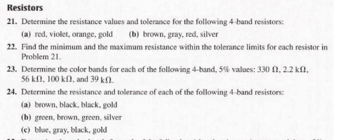 Solved Resistors 21. Determine the resistance values and | Chegg.com