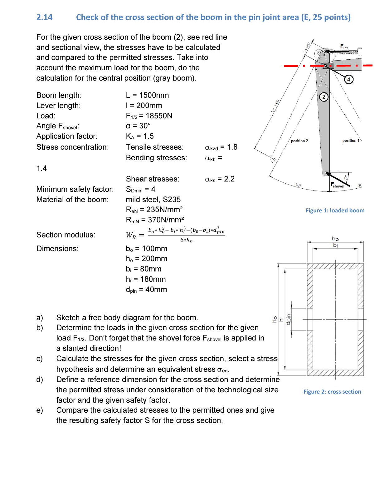 2.14 Check of the cross section of the boom in the | Chegg.com