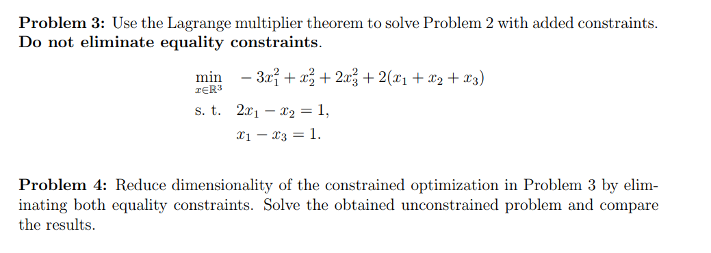 Solved Problem 3: Use the Lagrange multiplier theorem to | Chegg.com