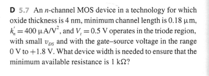 Solved D 5.7 An n-channel MOS device in a technology for | Chegg.com
