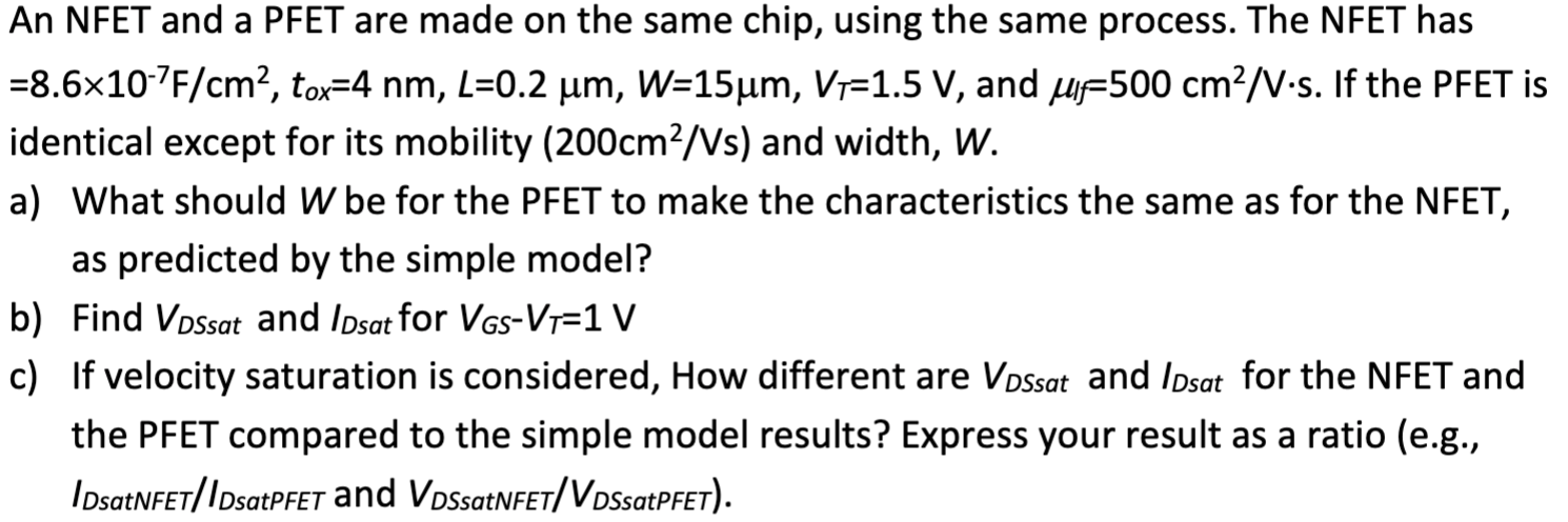 Solved An NFET and a PFET are made on the same chip, using | Chegg.com