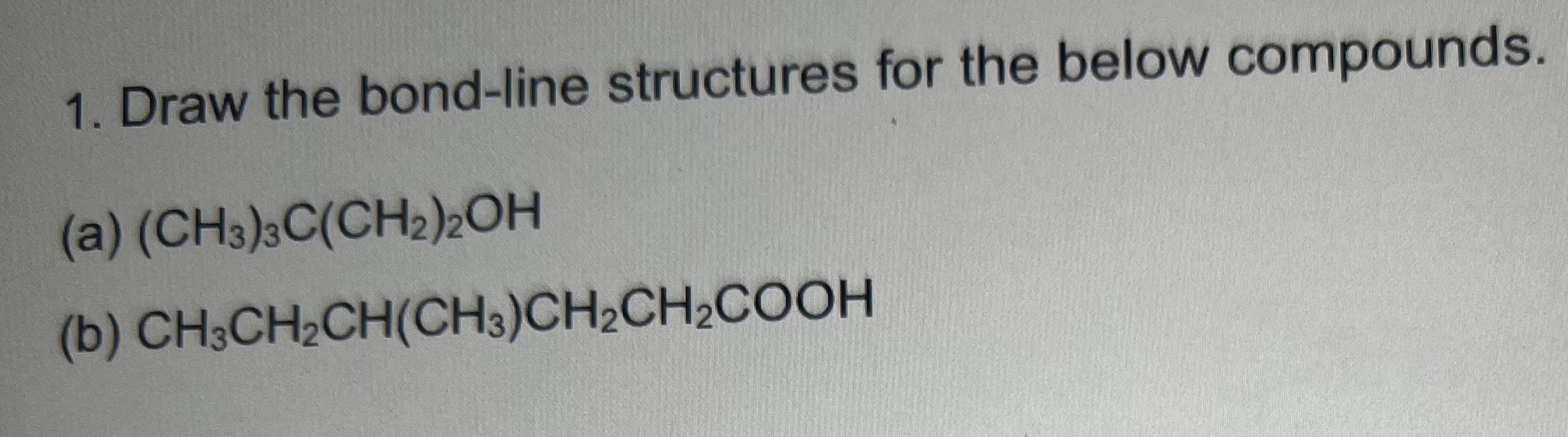 Solved Draw the bond-line structure for the below compounds. | Chegg.com