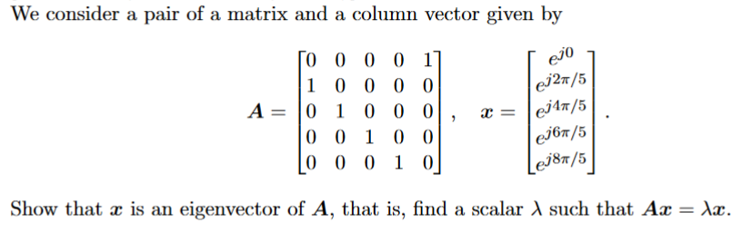 Solved We consider a pair of a matrix and a column vector | Chegg.com