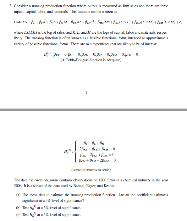 2. Consider a translog production function where | Chegg.com