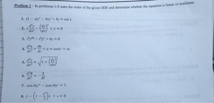 Solved Problem 1-In problems 1-8 state th e order of the | Chegg.com