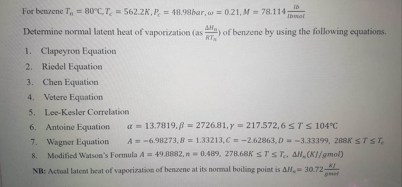 Solved lb lbmol For benzene In = 80°C, T. = 562.2K, Pc = | Chegg.com
