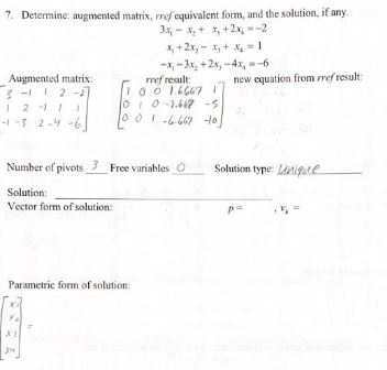 Solved 7. Determine augmented matrix. Prof equivalent form, | Chegg.com