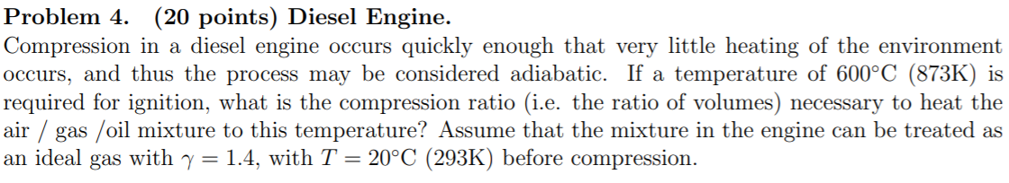 Solved Problem 4. (20 points) Diesel Engine. Compression in | Chegg.com