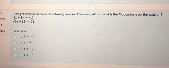 Solved Using elimination to solve the following system of | Chegg.com
