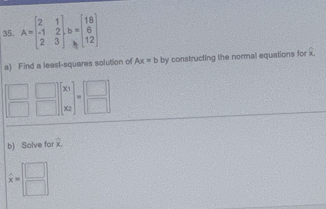 Solved A=[21-1223]b=[18612]a) ﻿Find a least-squares solution | Chegg.com
