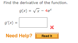 Solved Find the derivative of the function. g(x) = x - 4eX | Chegg.com