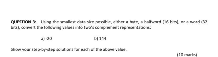 Solved QUESTION 3: Using the smallest data size possible, | Chegg.com