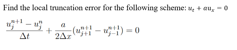 Solved Find The Local Truncation Error For The Following 3689