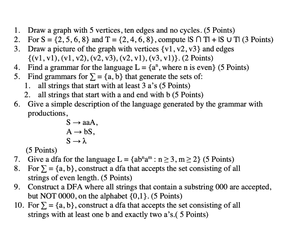 Solved = = 1. Draw a graph with 5 vertices, ten edges and no | Chegg.com
