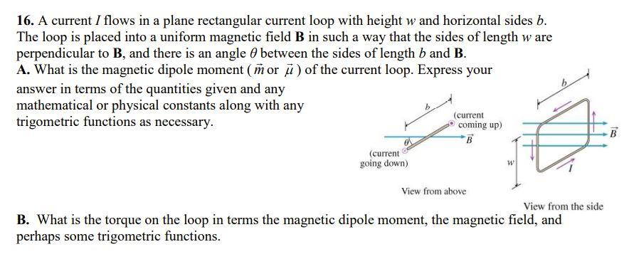 Solved 16. A current I flows in a plane rectangular current | Chegg.com