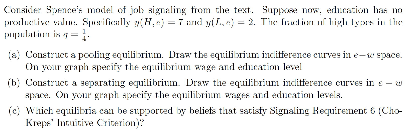 Consider Spence's model of job signaling from the | Chegg.com