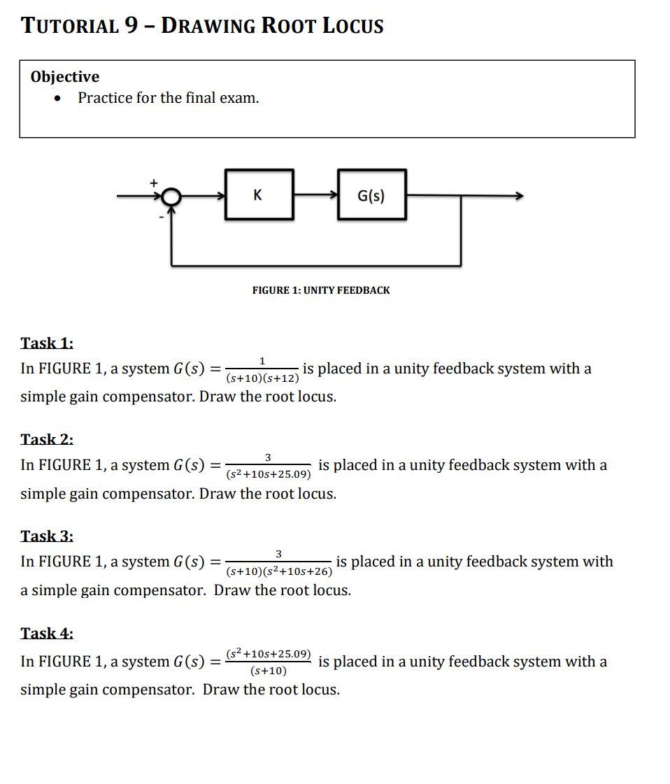 Solved TUTORIAL 9 - DRAWING Root LOCUS - Objective Practice | Chegg.com