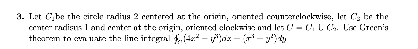 Solved Let C1be the circle radius 2 centered at the origin, | Chegg.com