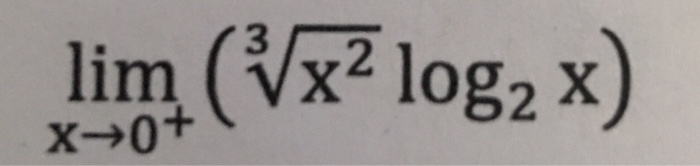 Solved 3 lim (x2 log, x x→0+ | Chegg.com